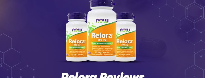 Relora Review, Ingredients, Benefits, Side Effects, Cost & Is It Safe?