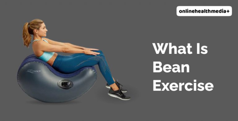 The Bean Exercise - What You Need To Know? - OHM